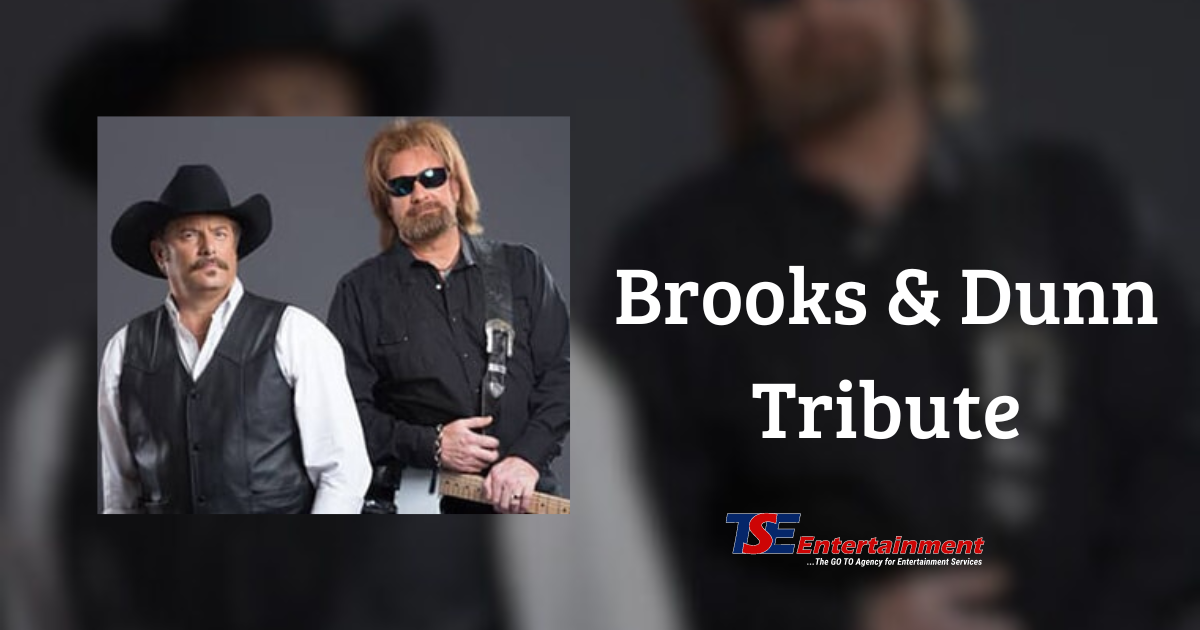 Brooks & Dunn Tribute: Doug Brewin and Larry Turner - TSE Entertainment