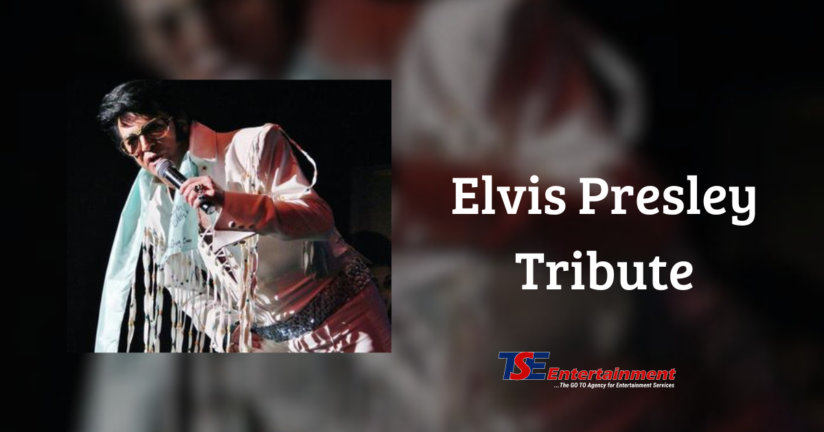 Elvis Presley Tribute: Chance Tinder - TSE Entertainment
