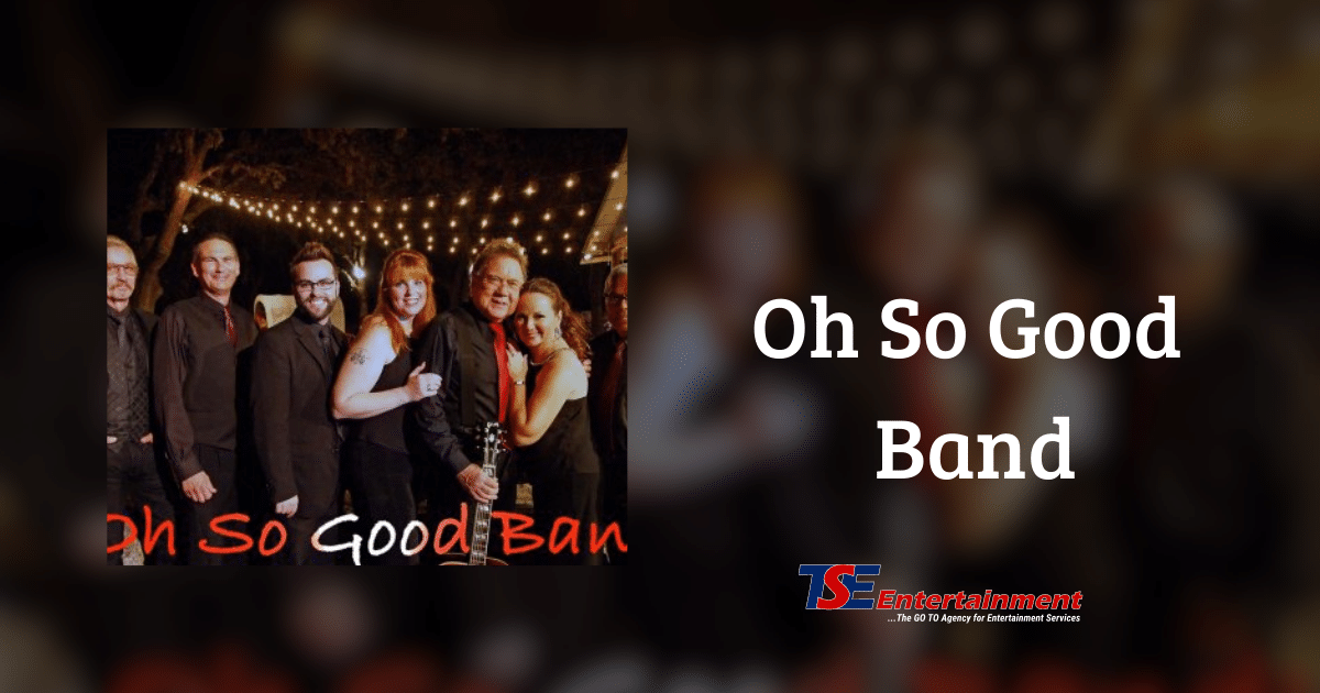 Oh So Good - TSE Entertainment