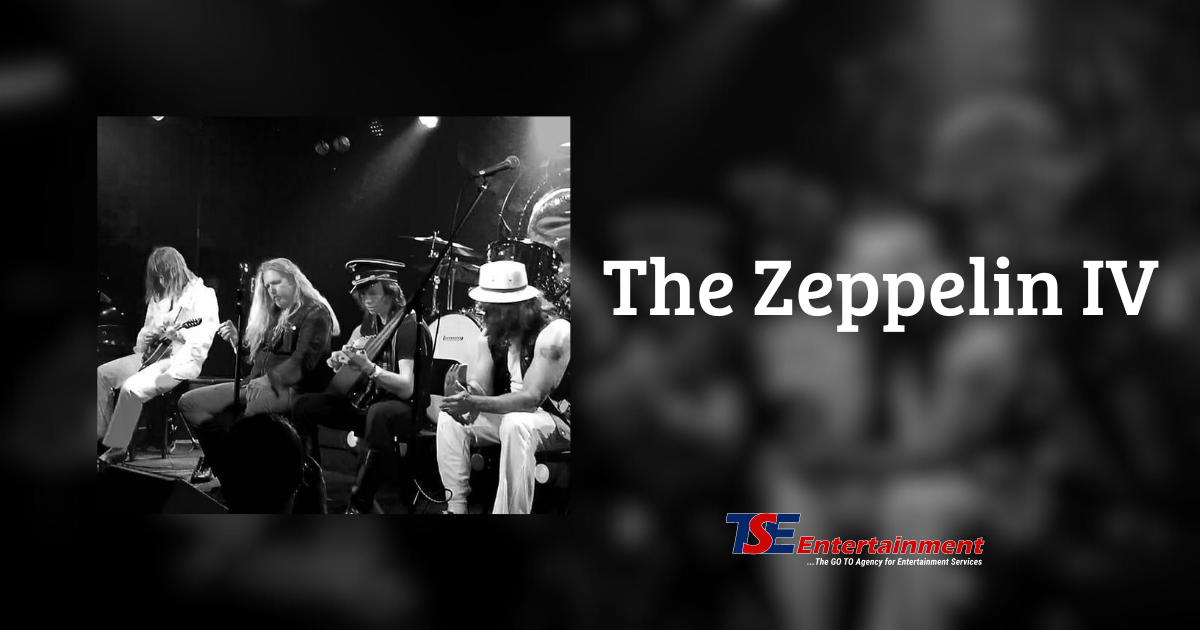 Led Zeppelin Tribute: Zeppelin IV - TSE Entertainment