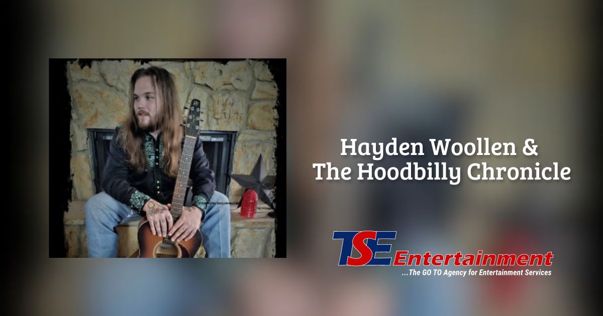 Hayden Woollen & The Hoodbilly Chronicle - TSE Entertainment