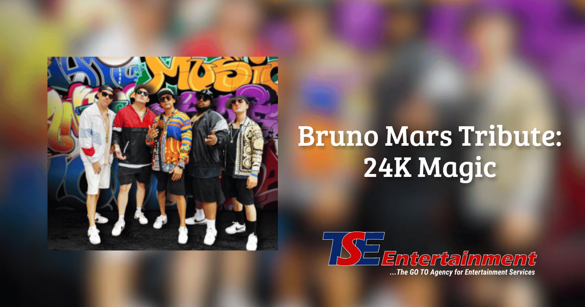 Bruno Mars Tribute: 24K Magic - TSE Entertainment