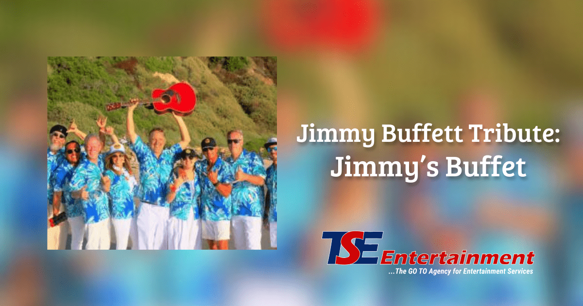 Jimmy Buffett Tribute: Jimmy's Buffet - TSE Entertainment