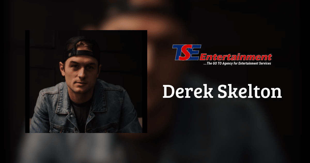 Derek Skelton - TSE Entertainment
