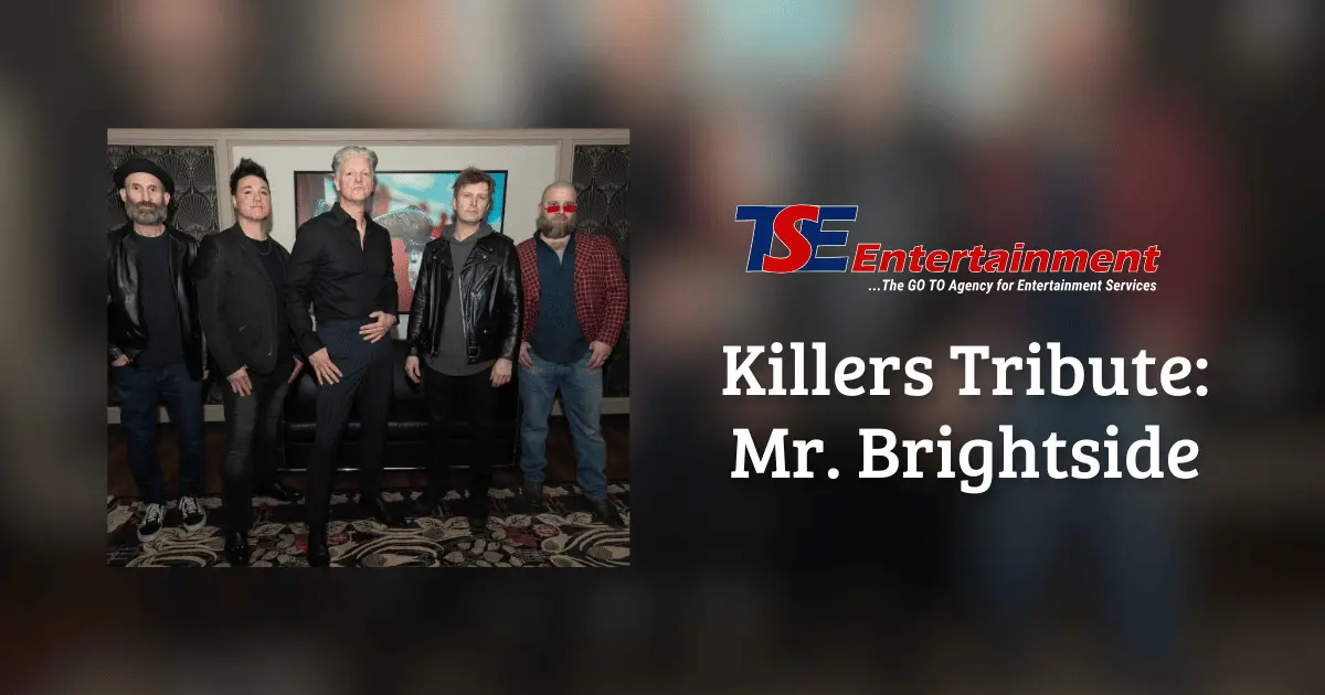 Killers Tribute: Mr. Brightside - TSE Entertainment
